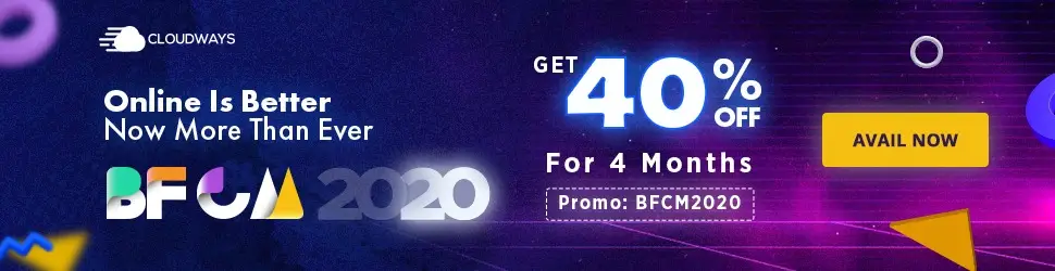 40% Discount On Cloudways Black Friday 2020 Offer